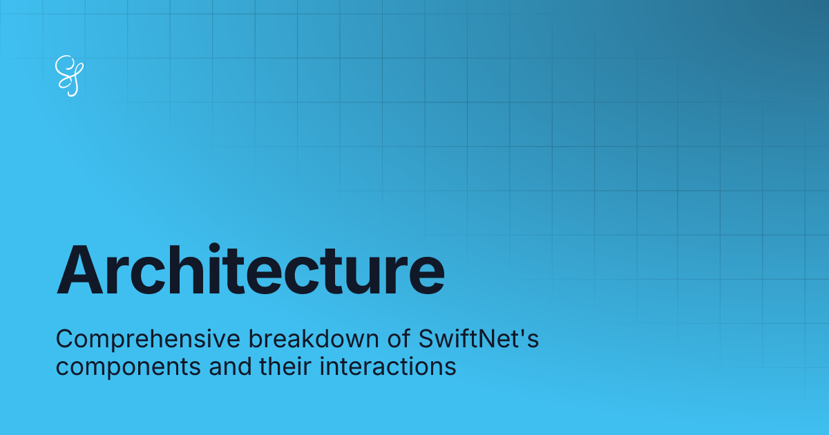Architecture | SwiftNet
